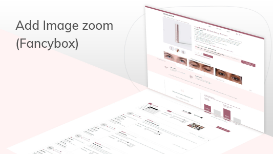 Add Image Zoom (Fancybox) In your Shopify store with Shopify experts