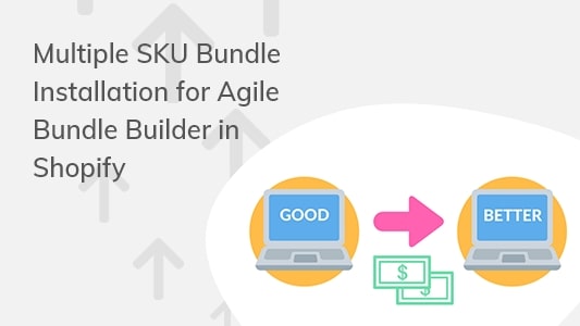 การติดตั้งการรวมกลุ่มสินค้าหลายรหัส SKU ของ Shopify สำหรับผู้สร้างแบนด์เดิล