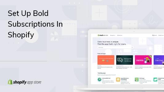 Configurar Bold Subscriptions en Shopify