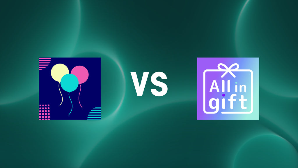 Shopify Geschenke - Andere Apps: Alles Gute zum Geburtstag vs. All-in-