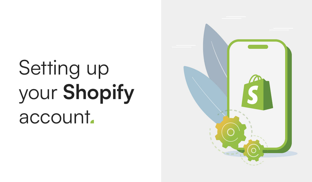 How to Open a Shopify Account: A Beginner's Guide