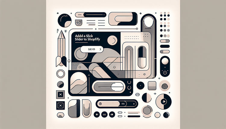 The Ultimate Guide on How to Add Slick Slider in Shopify for a Seamles