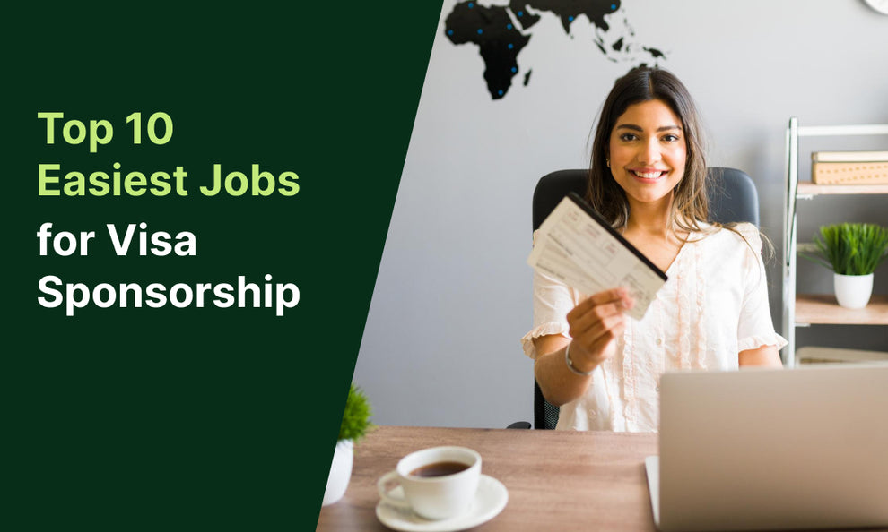 Top 10 Easiest Jobs to Get Visa Sponsorship in the U.S. for 2024: A Co