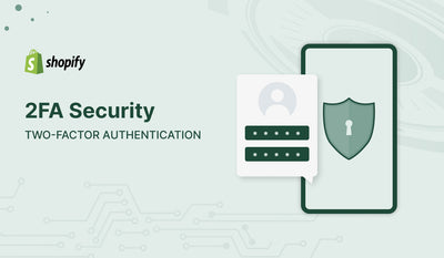 Why Am I Getting Shopify Verification Codes? - A Comprehensive Guide