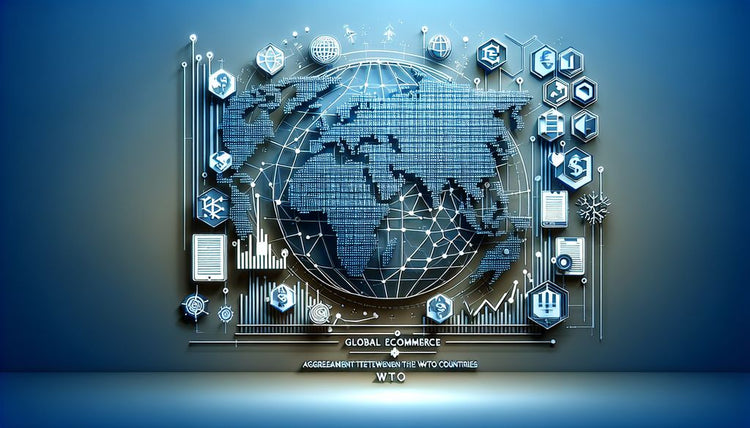 WTO Countries Sign Global ecommerce Agreement: A New Era for Digital T