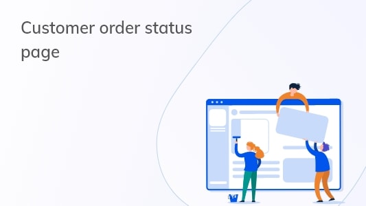 Shopify Order Status Page Customization Services - HulkApps