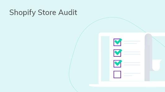 Shopify Store Audit At $1,200 | Shopify Store Help By Shopify Experts